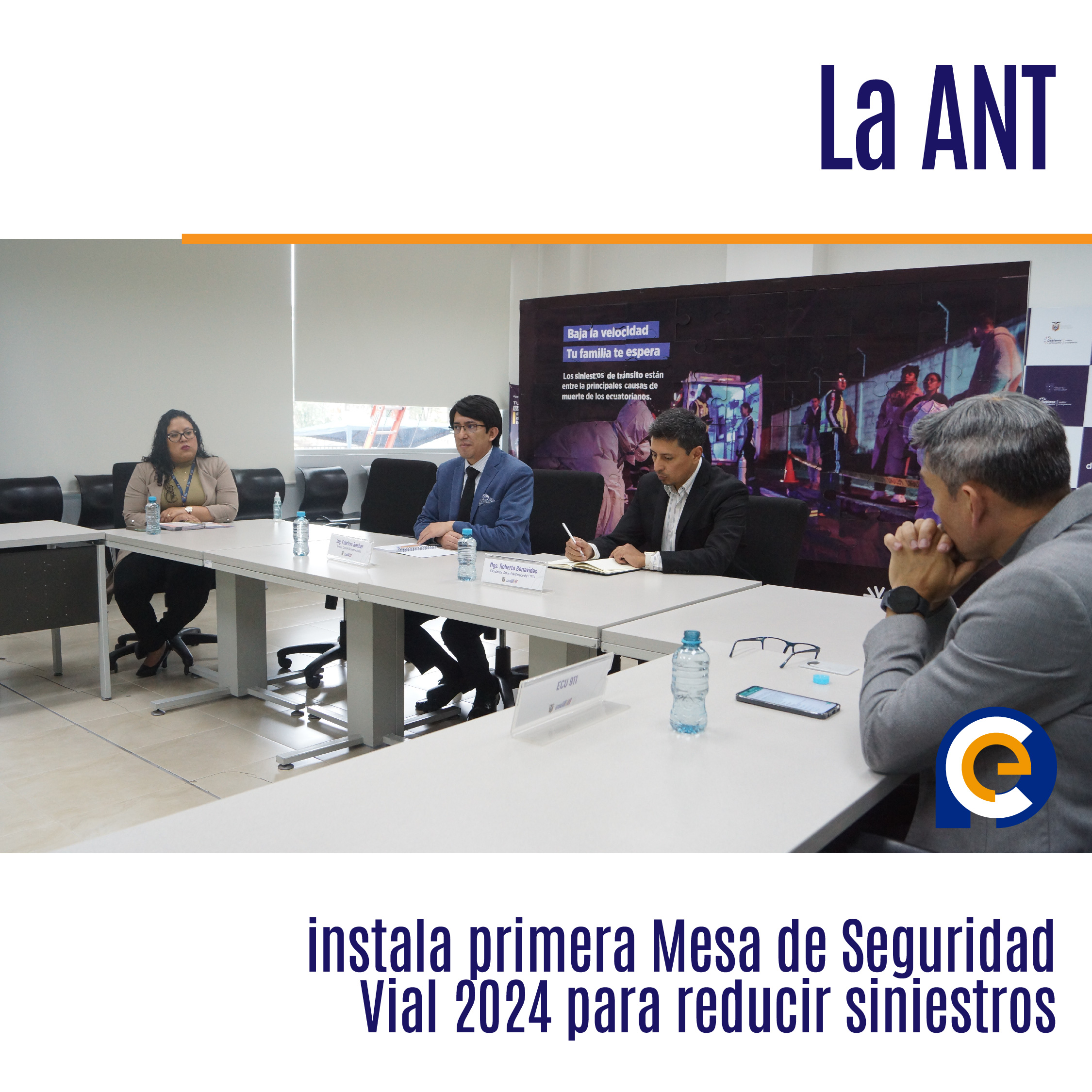 La ANT instala primera Mesa de Seguridad Vial 2024 para reducir ...