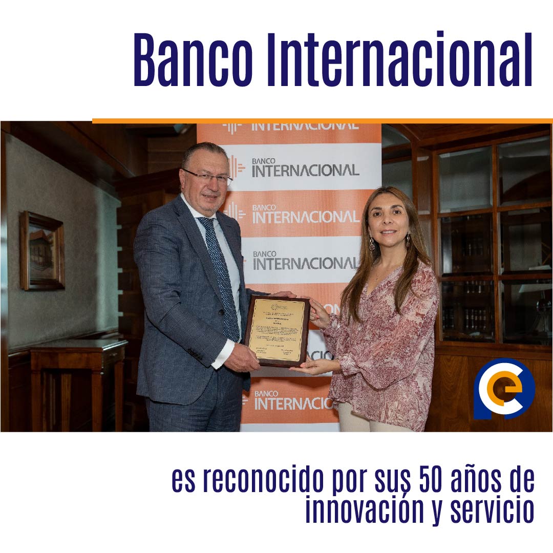 Banco Internacional es reconocido por sus 50 años de innovación y servicio