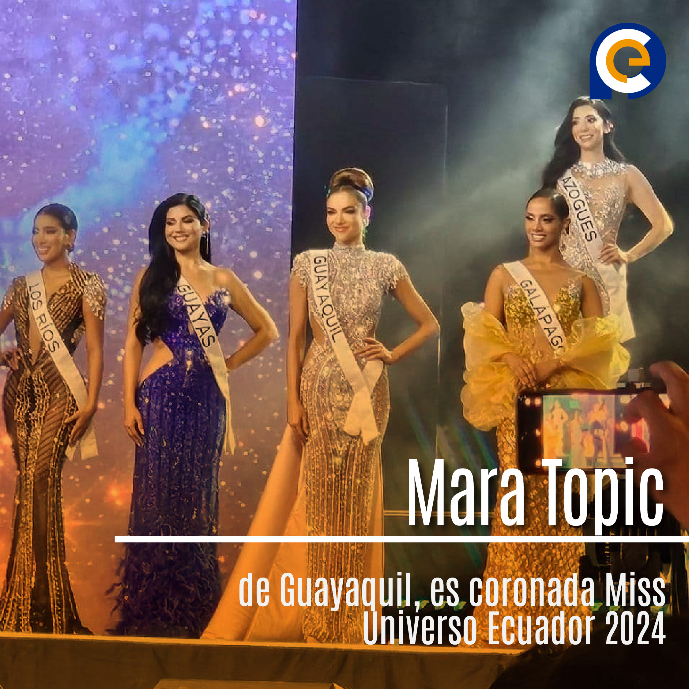 Mara Topic, de Guayaquil, es coronada Miss Universo Ecuador 2024
