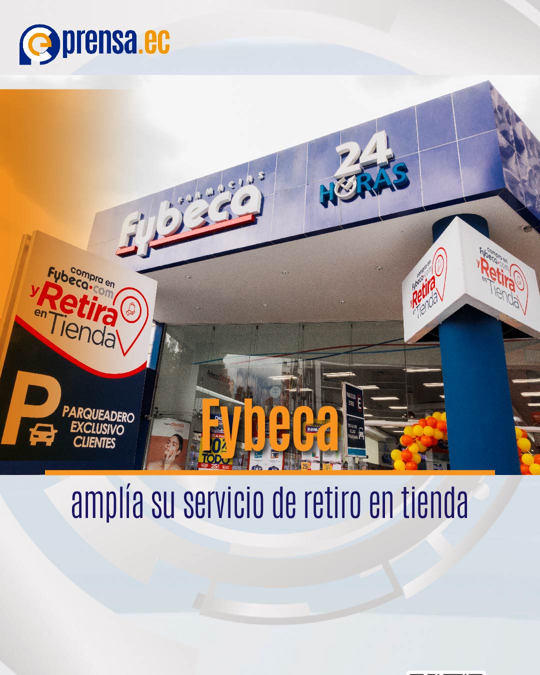 Fybeca amplía su servicio de retiro en tienda
