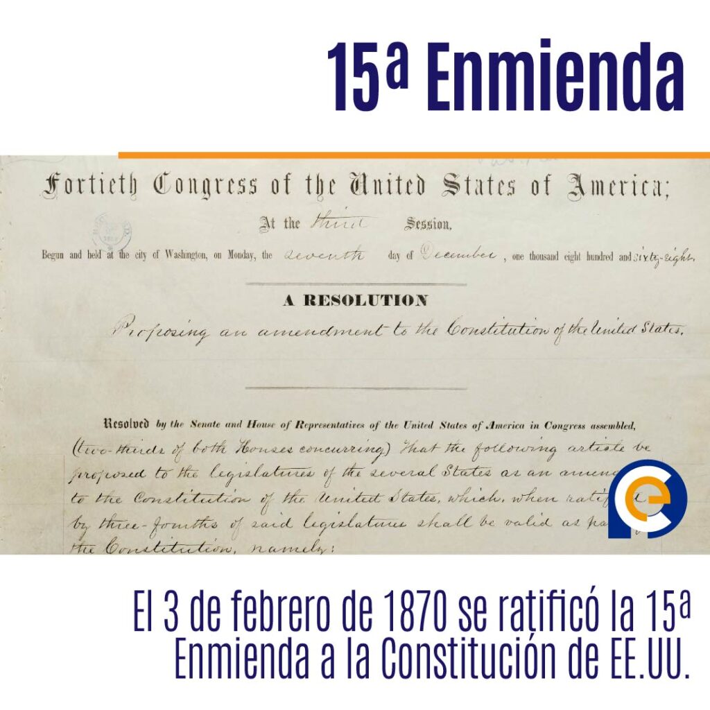 La 15ª Enmienda: un paso crucial en la lucha por los derechos civiles