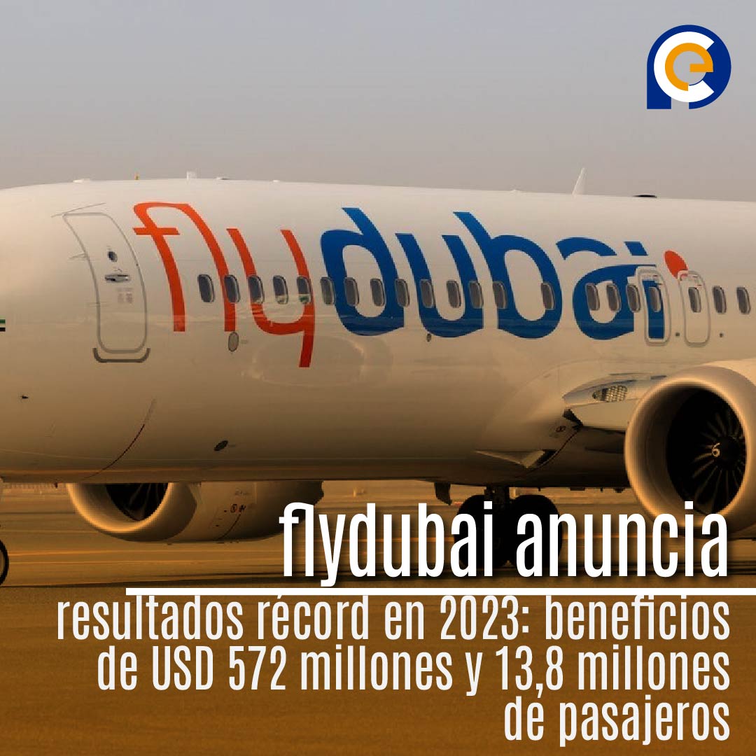 flydubai anuncia resultados récord en 2023: beneficios de USD 572 ...