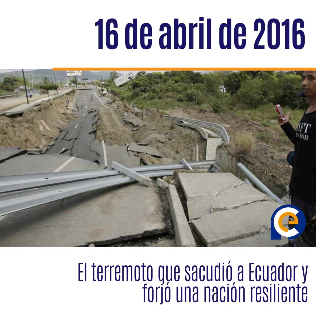 16 de abril de 2016: El terremoto que sacudió a Ecuador y forjó una ...